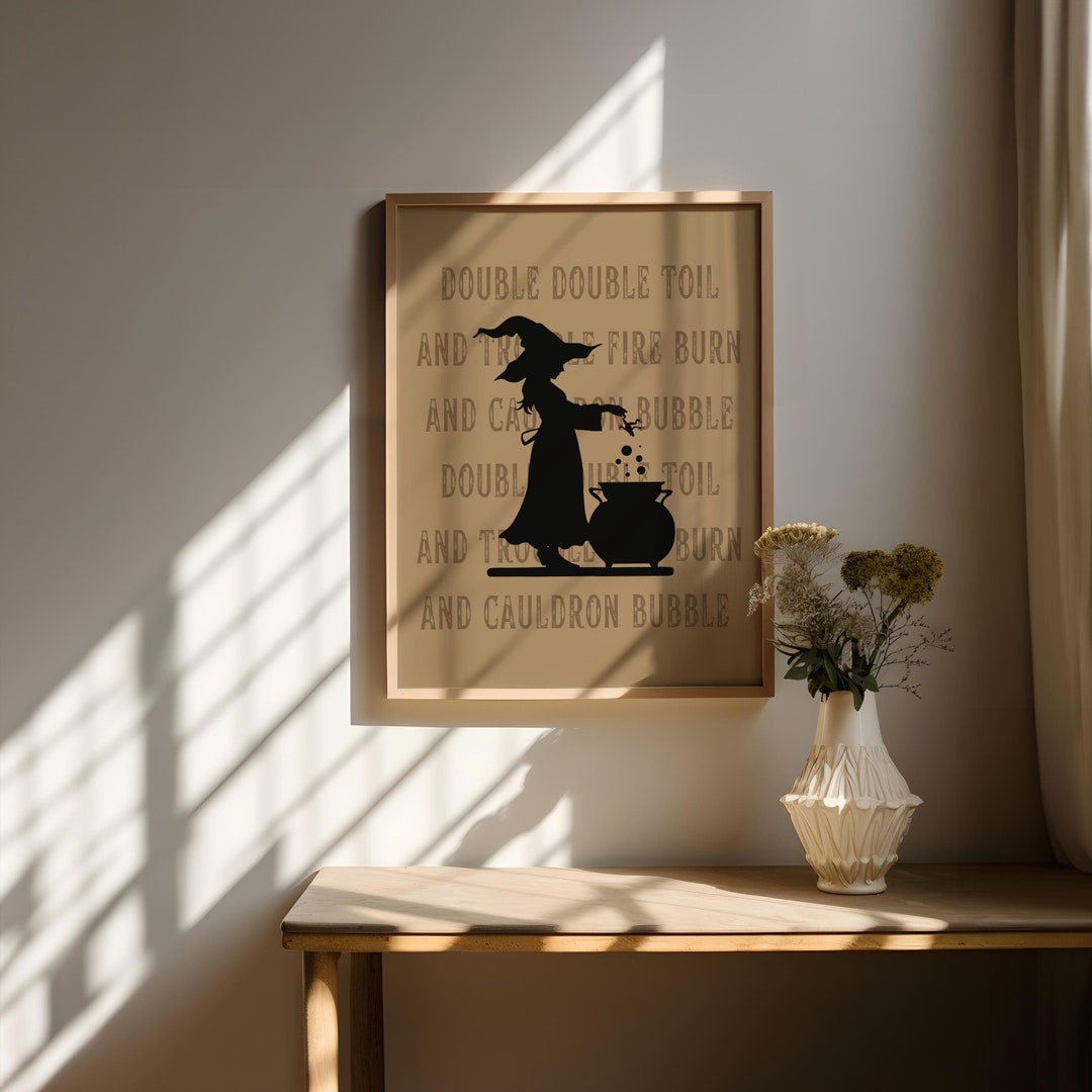 Double Double Toil and Trouble | Printable Wall Art | Halloween Wall ...