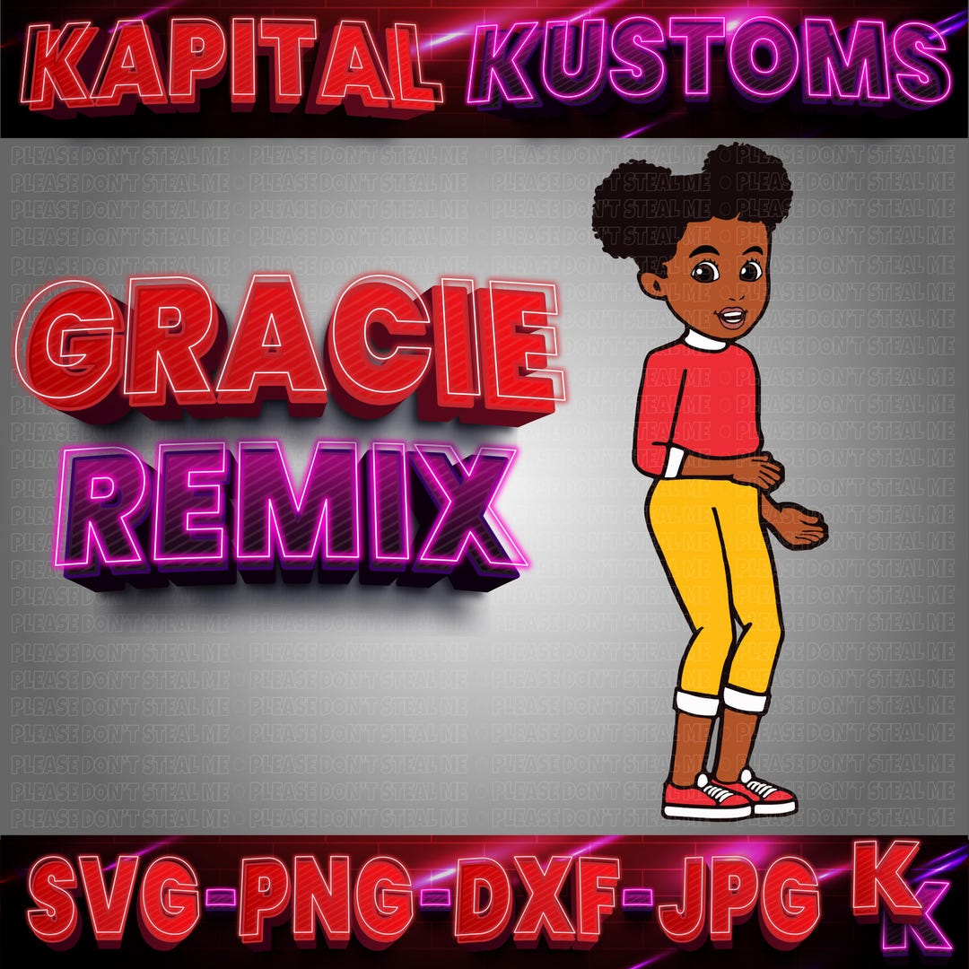 Gracie's Remix - High Quality, Svg, Png, Jpg, Dxf - Digital Download ...