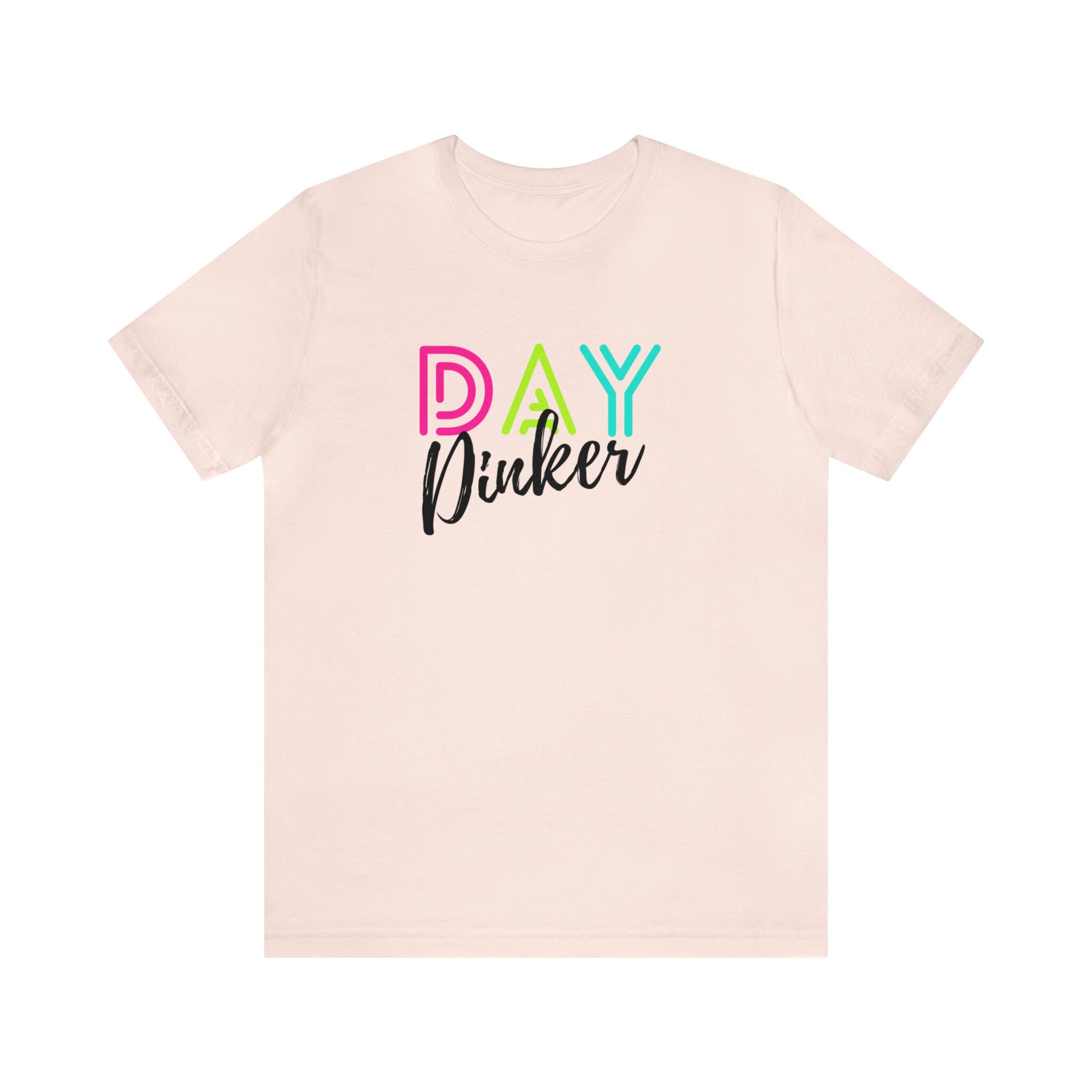 Day Dinker Shirt Summer Shirt Day Dinker Pickleball - Etsy