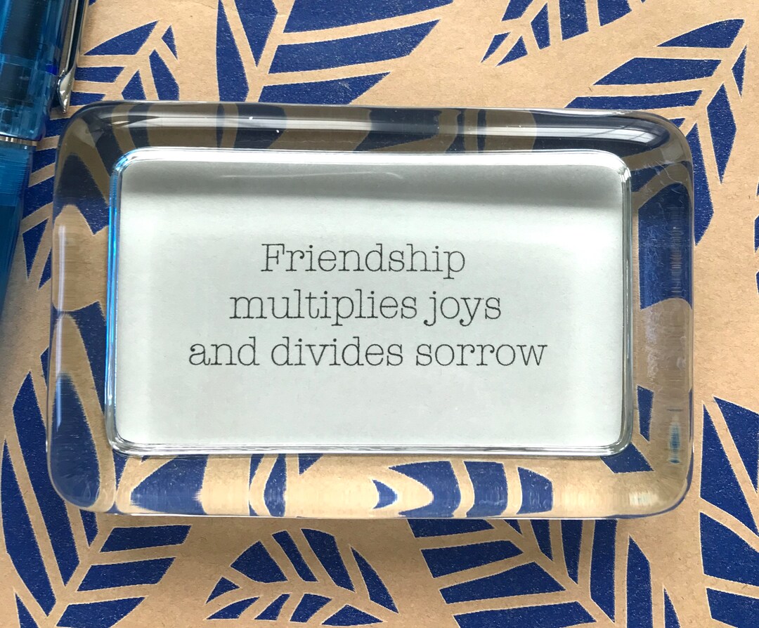 Quote friendship Multiplies Joys and Divides Sorrows Handcrafted Glass ...