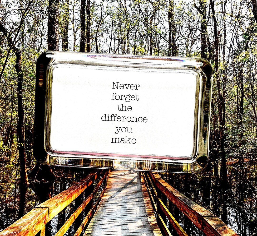 Quote "never Forget the Difference You Make" Handcrafted Glass ...