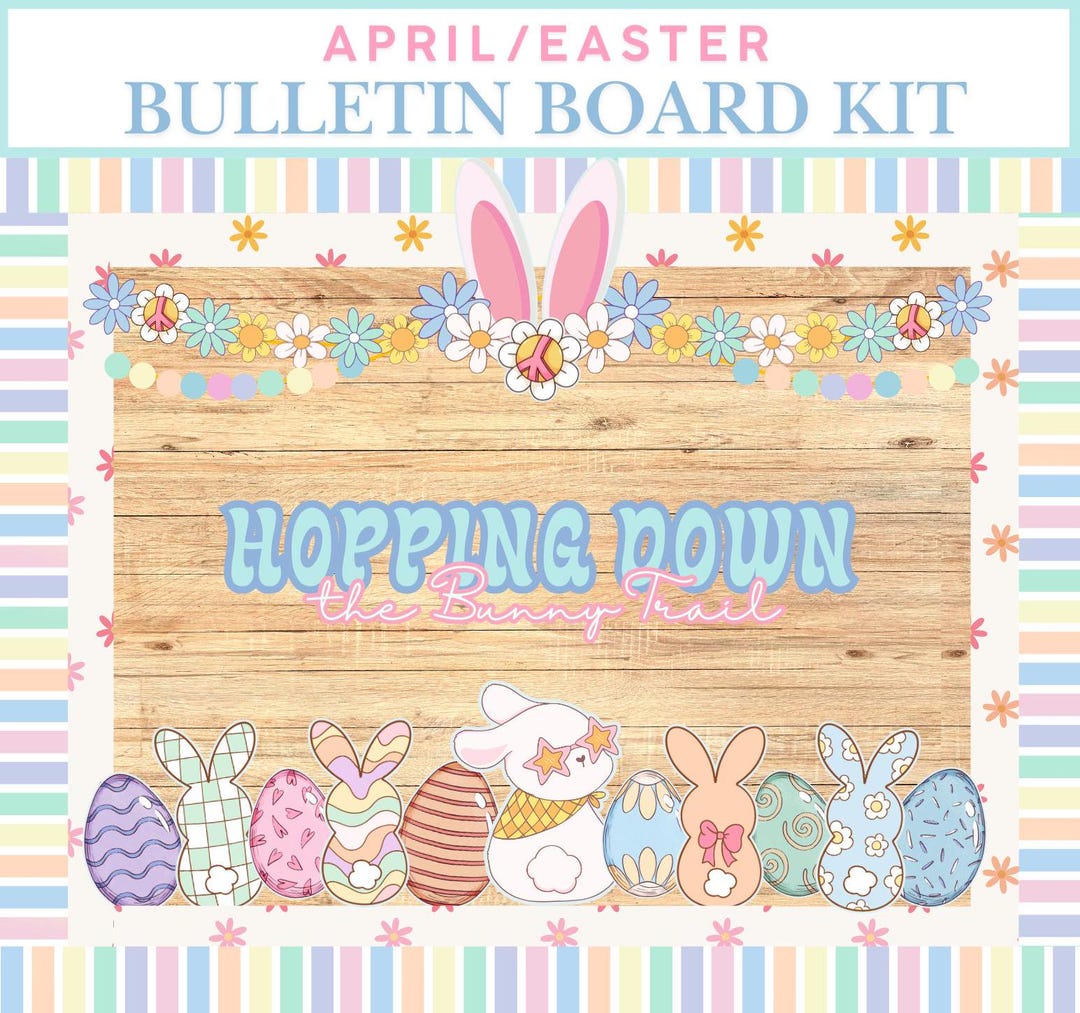 Easter Bunny Bulletin Board Kit/ April Spring Digital Decor Kit - Etsy
