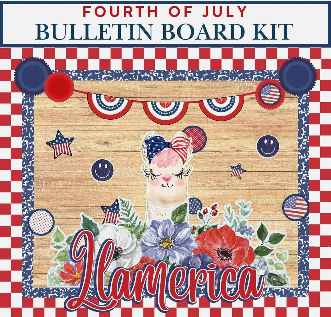 Llamerica Fourth of July Bulletin Board Kit/ 4th of July Decor/digital ...