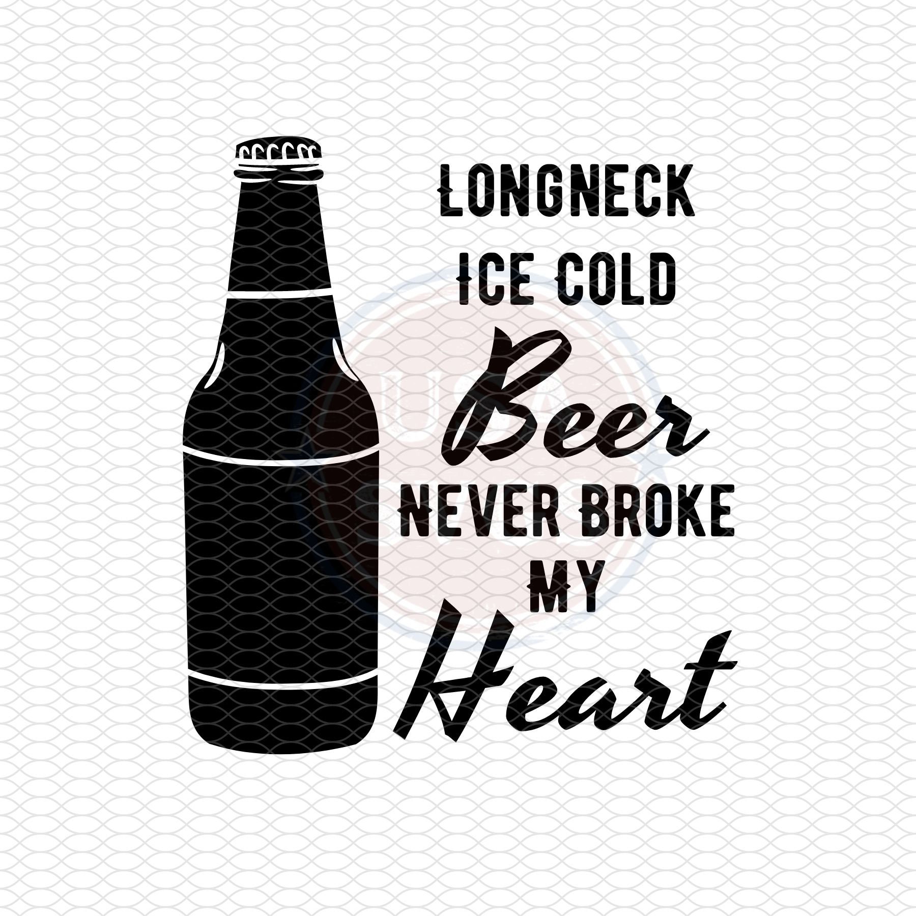Long Neck Ice Cold Beer Never Broke My Heart SVG PNG JPG - Etsy