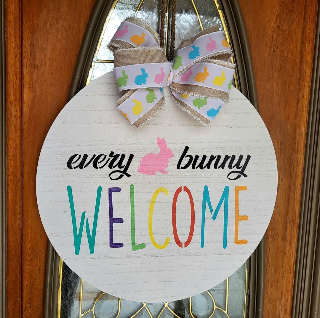 Every Bunny Welcome Door Hanger, Front Door Decor, Spring Door Hanger ...