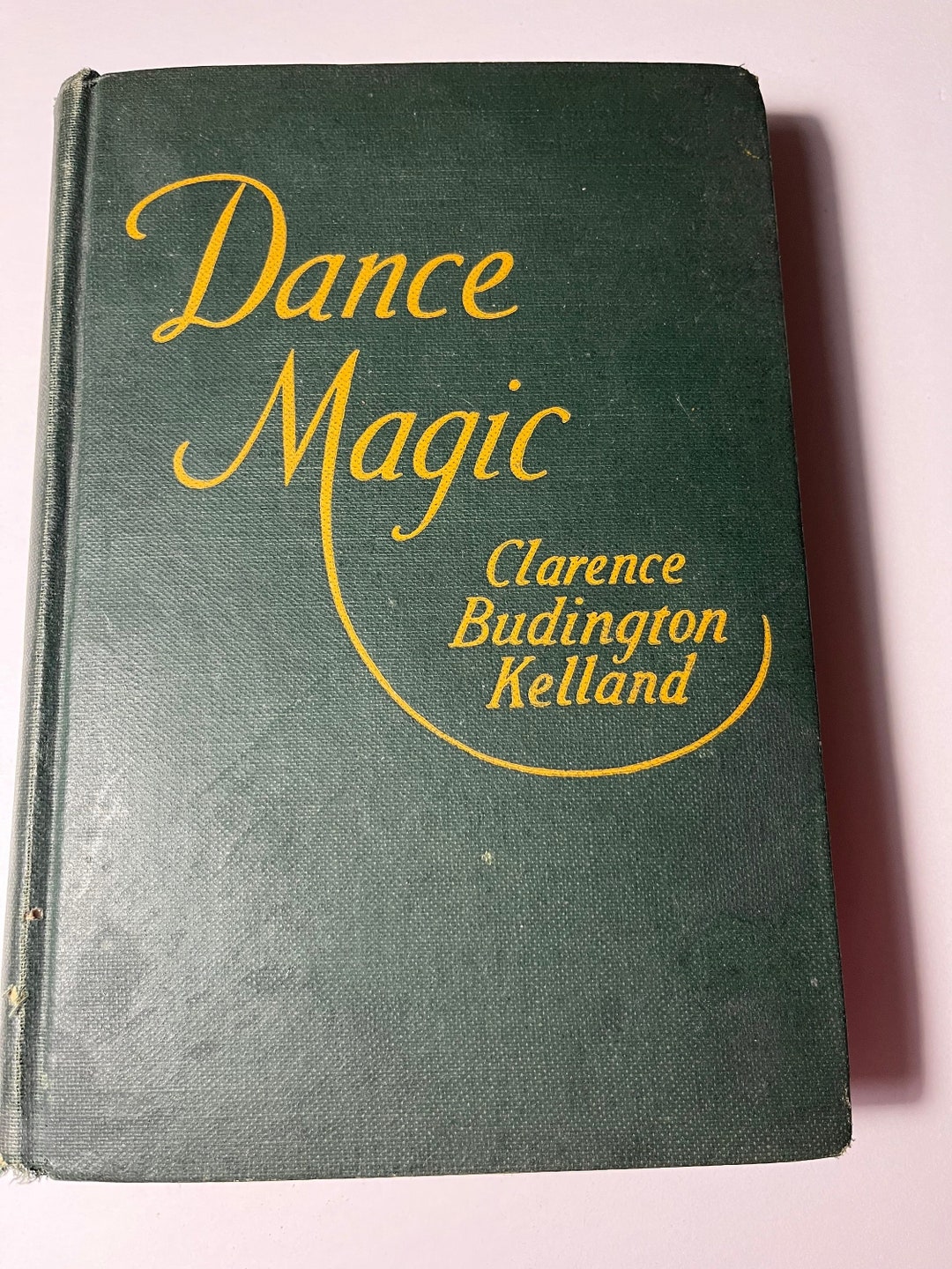 Vintage Book Novel, Dance Magic by Clarence Budington Kelland, 1927 ...
