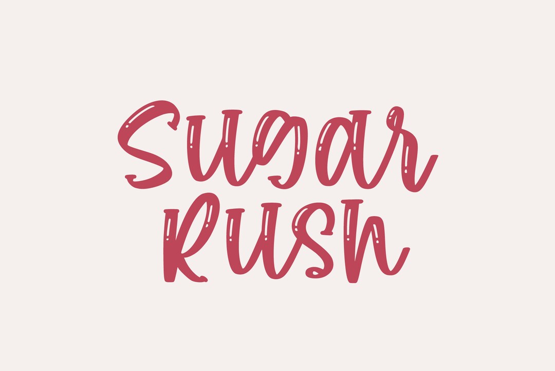Sugar Rush - Handwritten Font, Script Font, Cricut Fonts, Procreate ...