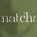 Matcha Font - Modern Serif Font, Branding Font, Logo Font, Ligature ...