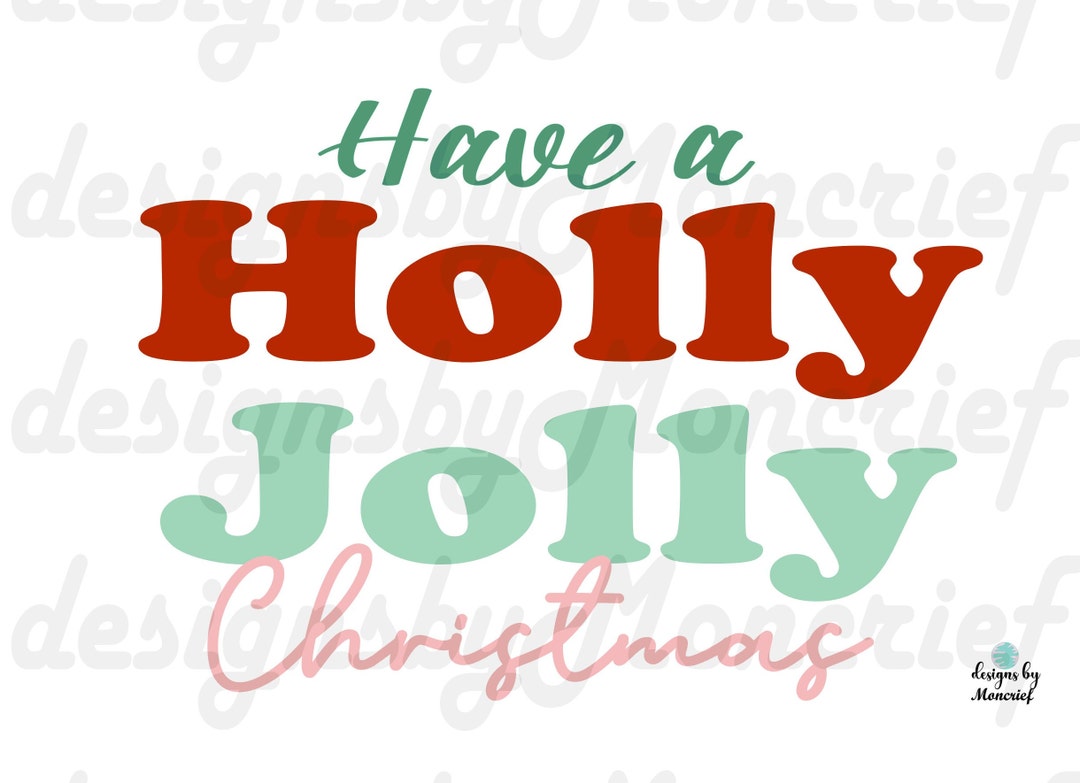 Have A Holly Jolly Christmas Holiday Retro Christmas - Etsy