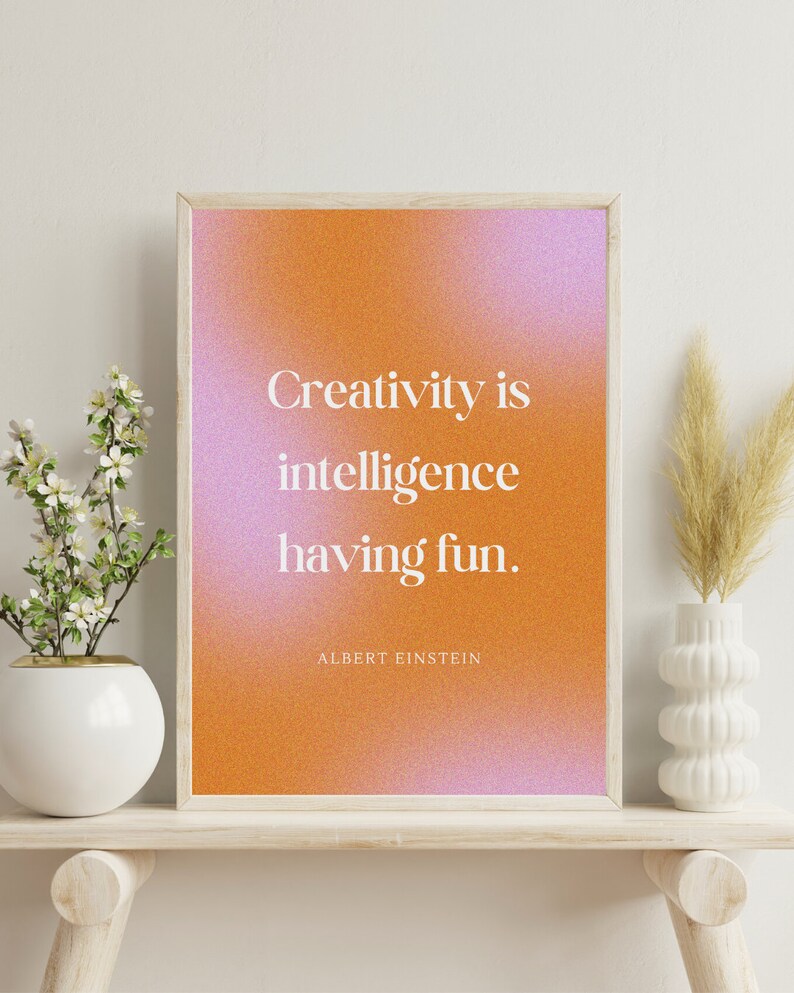Creativity is Intelligence Having Fun - Digital Print - Etsy
