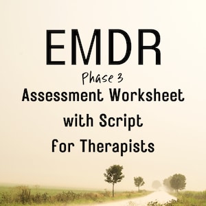EMDR Assessment Worksheet With Script for Therapists - Phase 3 - Etsy