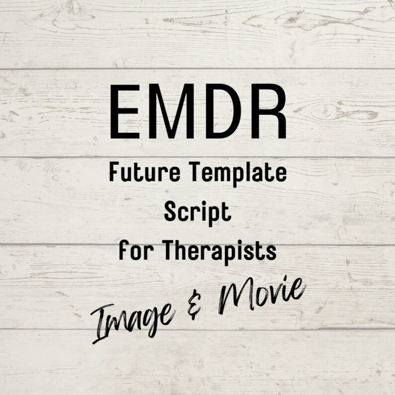 EMDR Future Template For Therapists Image And Movie Etsy