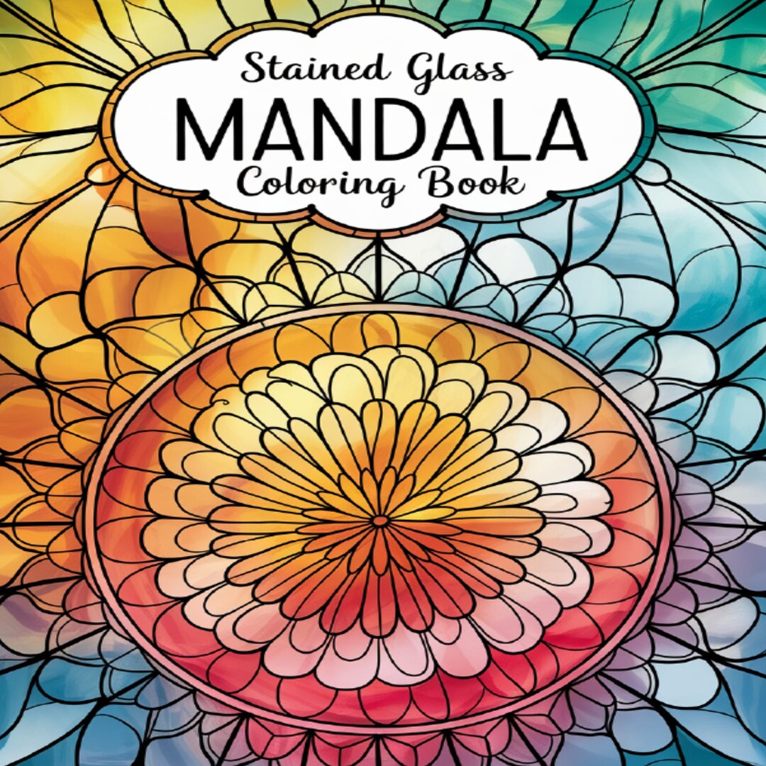 Stained Glass Mandala Coloring Pages for Adults – Intricate ...
