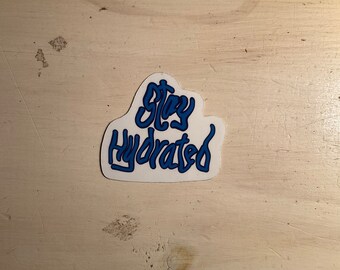 Anime stay Hydrated Sticker - Etsy