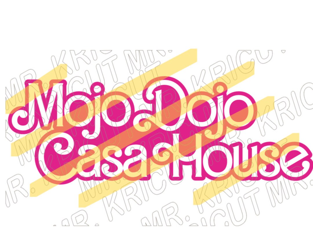 Digital File " Mojo Dojo Casa House " Customizable for Cricut and Iron ...