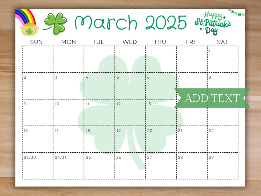 EDITABLE March 2025 Calendar, Printable Calendar w/ Happy St Patricks ...