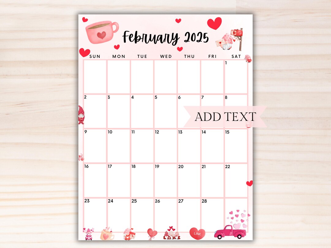 Editable February 2025 Calendar, Printable Valentine's Day Calendar ...