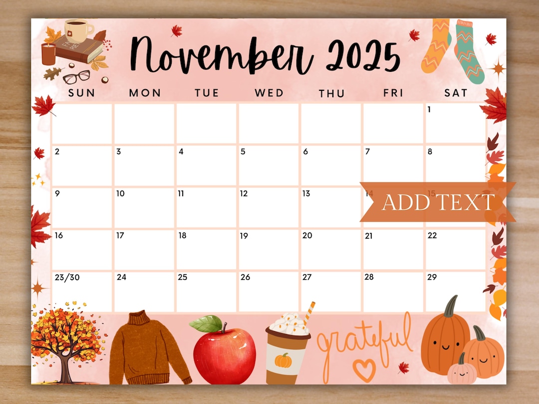 Editable November 2025 Calendar, Printable Calendar Grateful W/ Fall ...