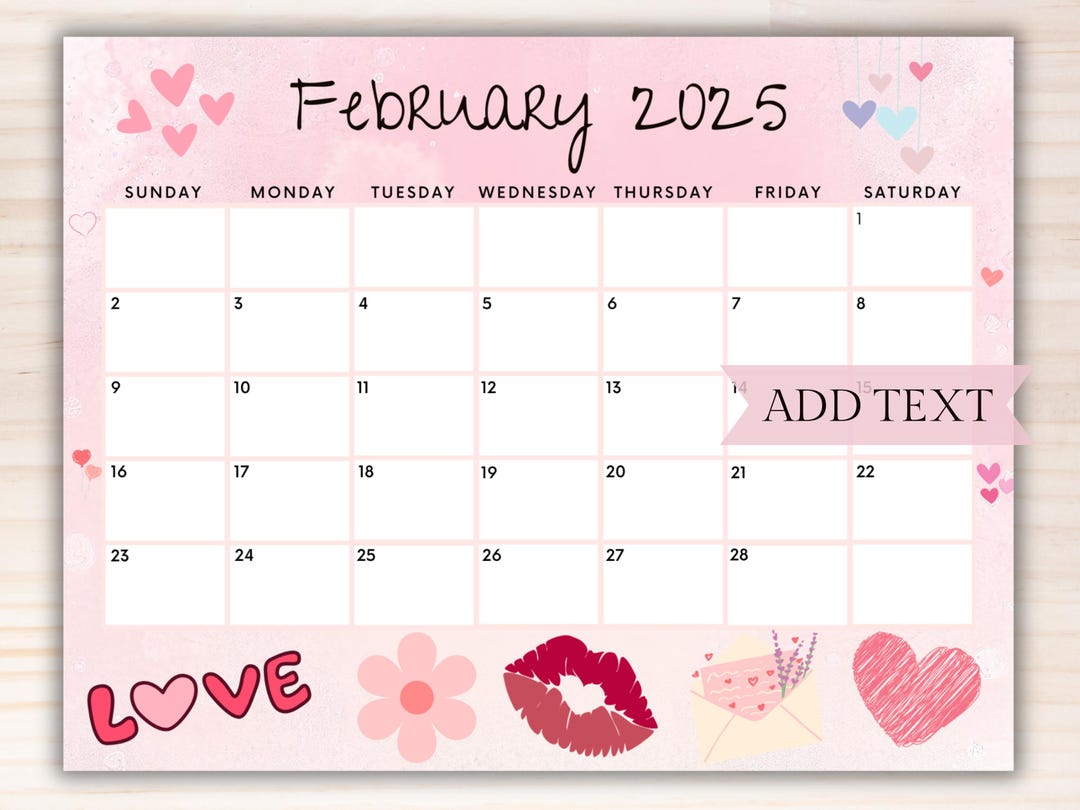 Editable February 2025 Calendar, Printable Valentine's Day Calendar ...