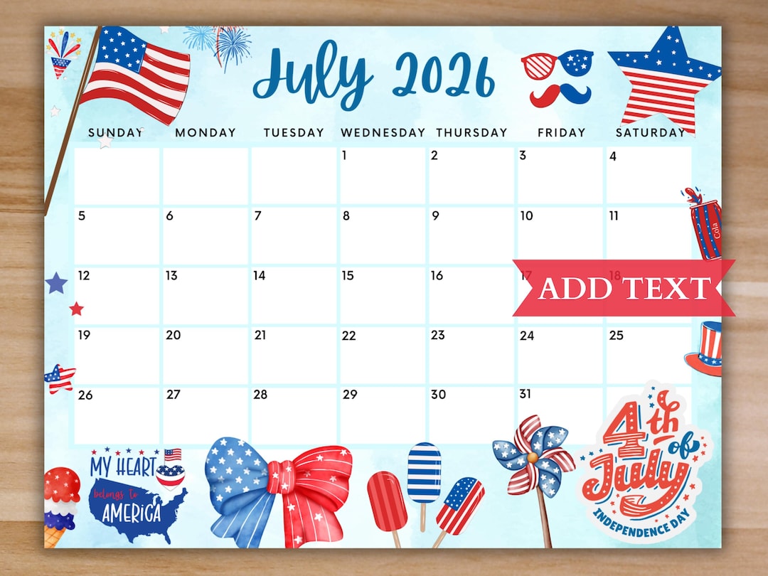 Editable Fourth of July 2026 Calendar, Printable Summer Calendar W ...