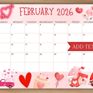 Editable February 2026 Calendar, Printable Valentine's Day Calendar W ...