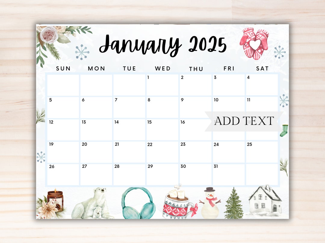 Editable January Calendar 2025, Cute Calendar With Winter Snow for ...