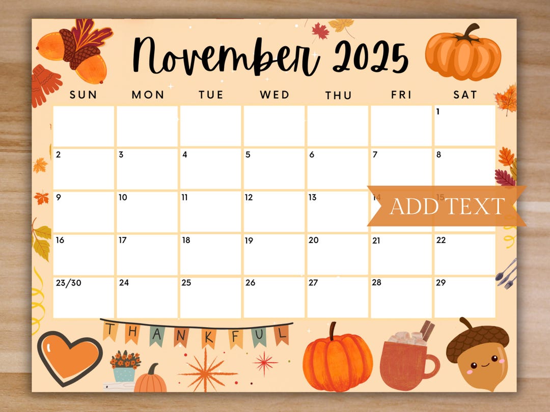 Printable November 2025 Calendar, Editable Cute Calendar W/ Thankful ...