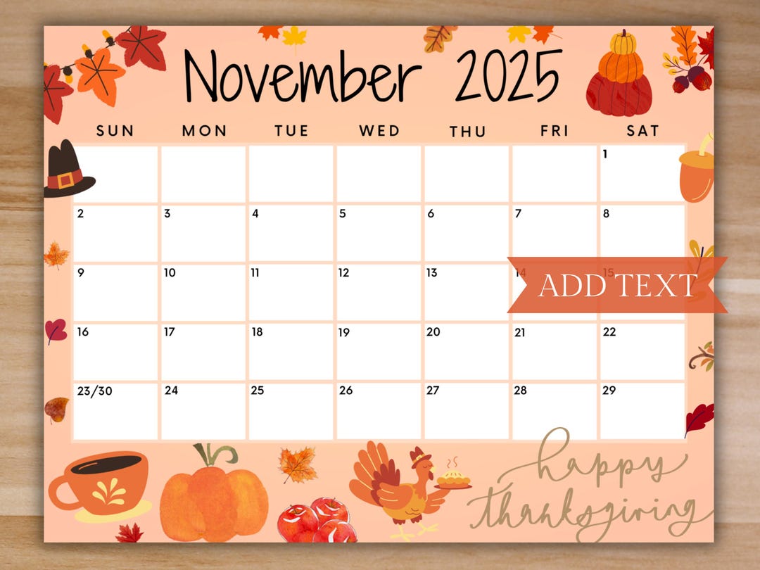 Editable November 2025 Calendar, Printable Happy Thanksgiving Calendar ...