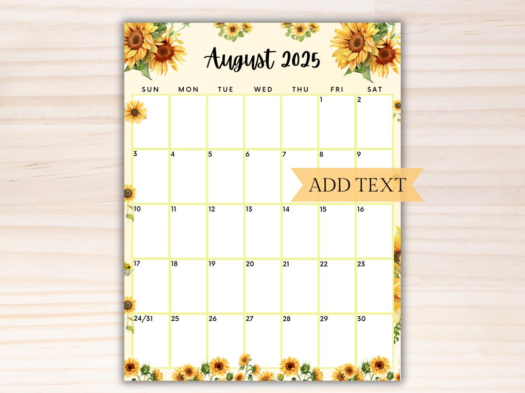 Editable August 2025 Calendar, Printable Sunflower Calendar at W/ Cute ...
