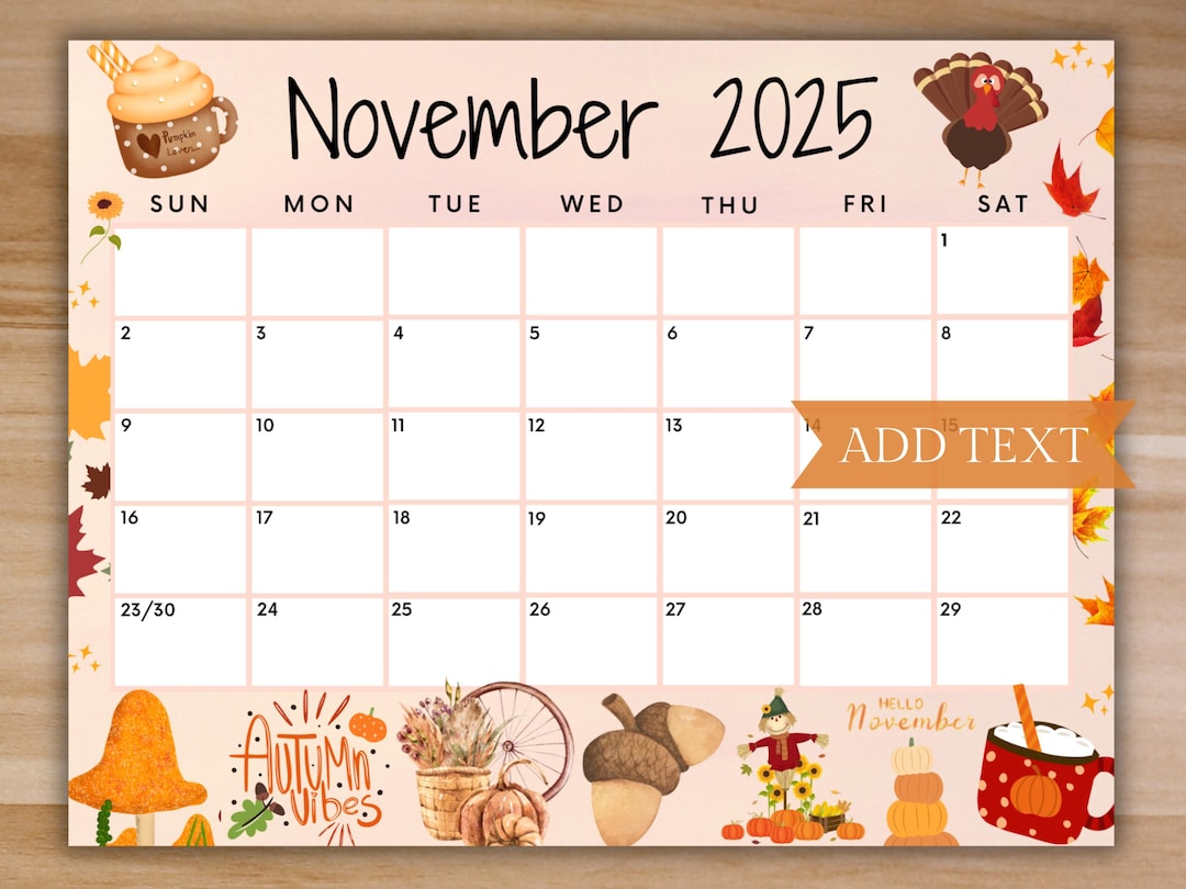 Editable November 2025 Calendar, Printable Calendar W/ Thanksgiving ...