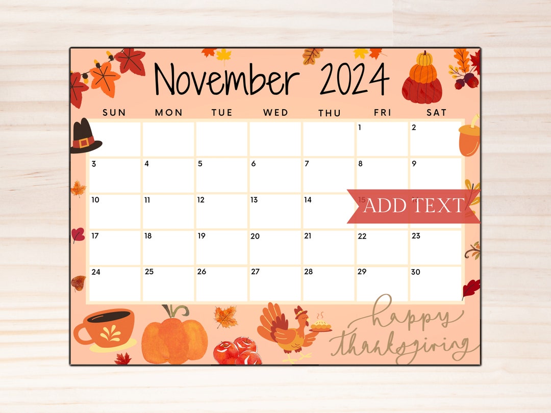 Editable November 2024 Calendar, Printable Wall Calendar 2024, Happy ...