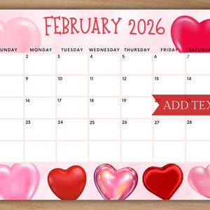 Editable February 2026 Calendar, Printable Valentine's Day Calendar W ...