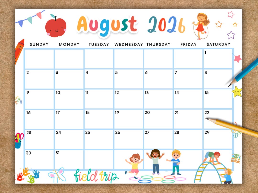 August 2026 Printable Kids Calendar, Monthly Editable Classroom ...