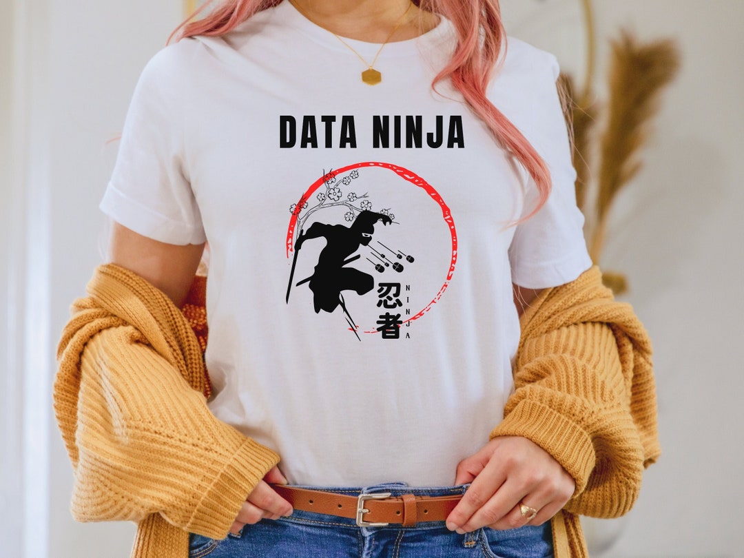 Data Ninja Shirt, Funny Shirt for Data Engineers & Data Analysts / Math, Computer Science, and ...