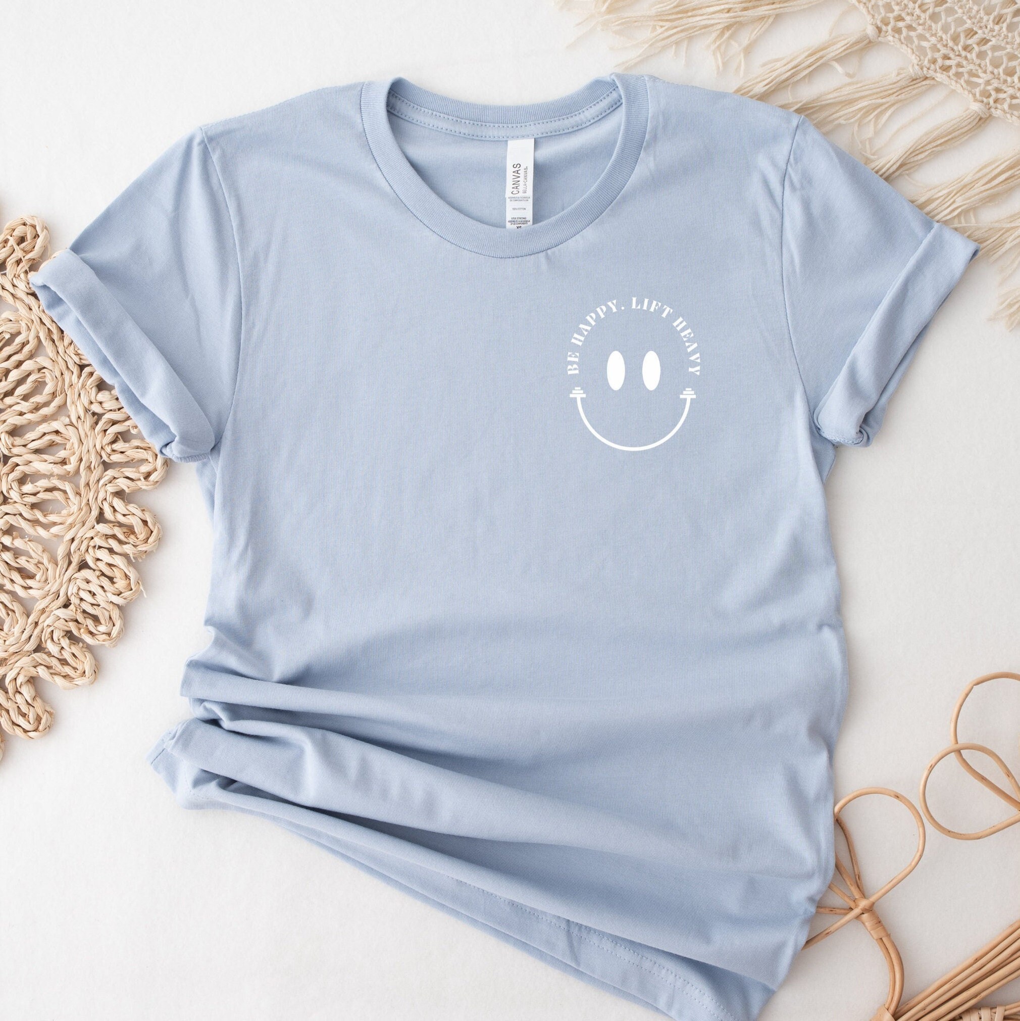 Be Happy Lift Heavy Shirt Lift Heavy Shirt Be Happy Shirt - Etsy