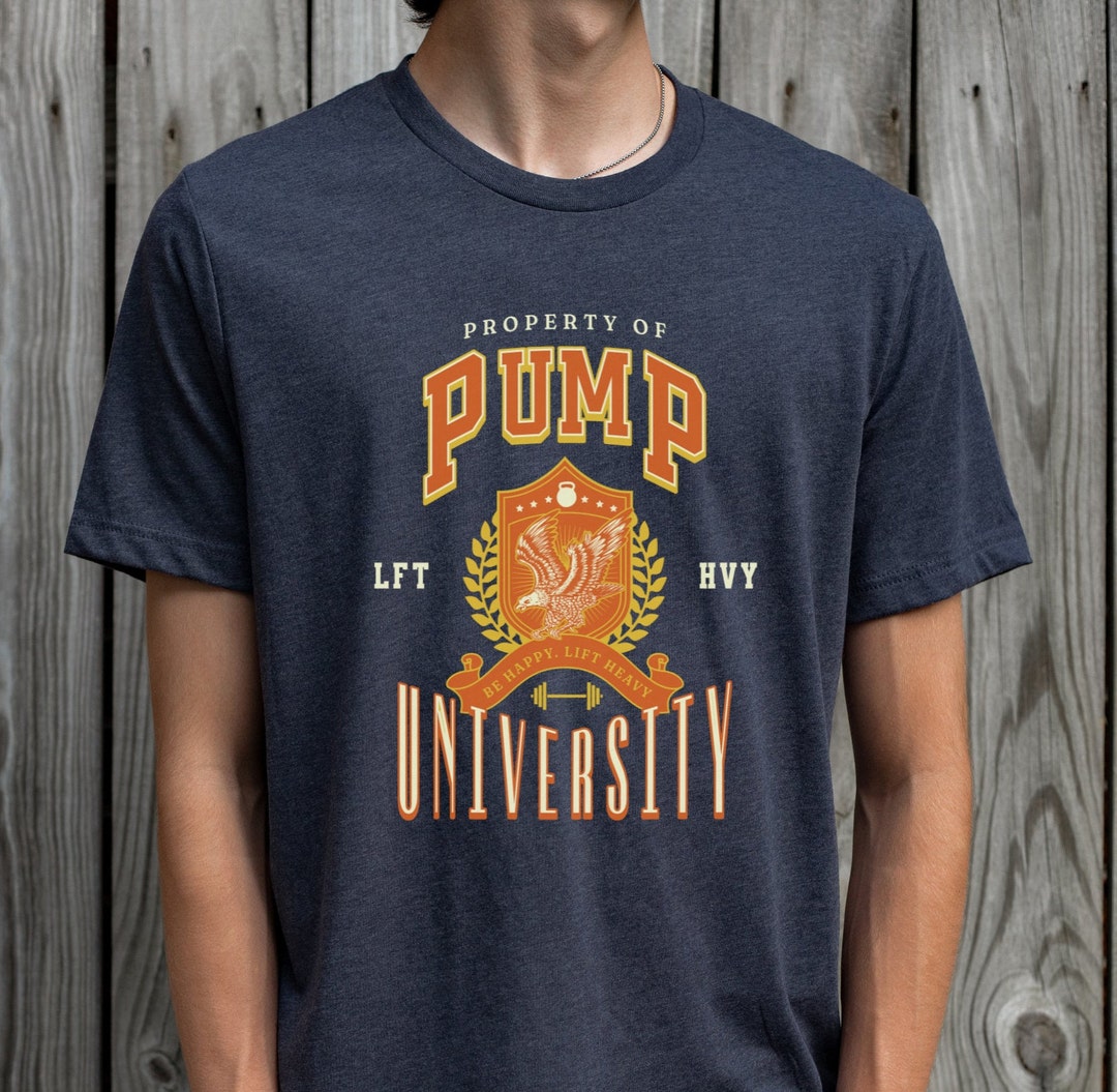 Pump University Shirt, Pump Cover, Property of Pump University, Workout ...