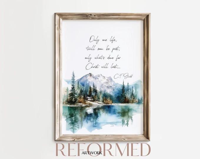 C.T Studd Quote - Missionary Quote - Only One Life Twill Soon Be Past ...