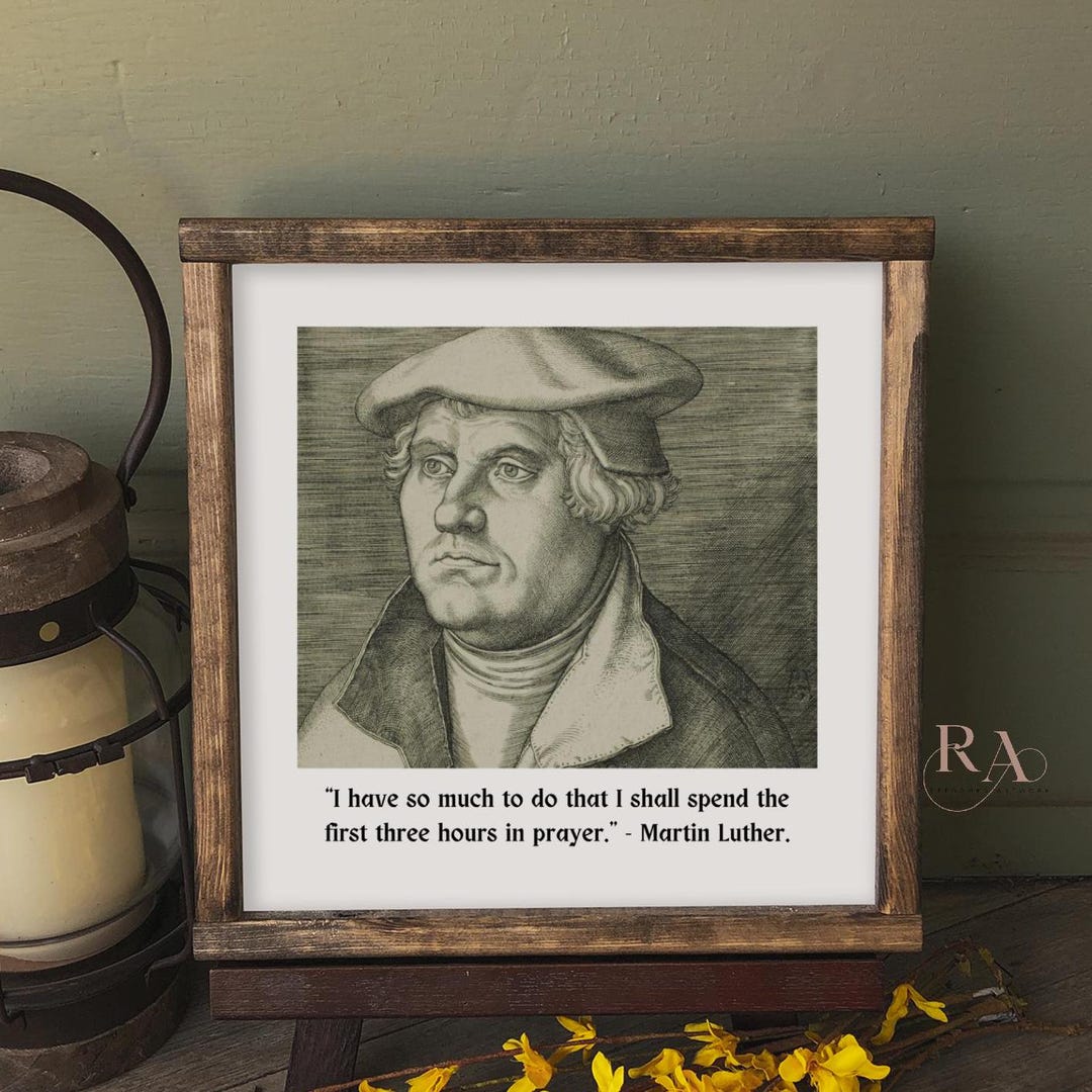 Martin Luther Quote Prayer Reformed Theology Wall Art Reformed ...