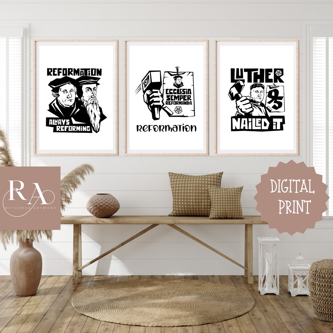Reformation Day Posters Always Reforming Luther Nailed It 95 Theses ...