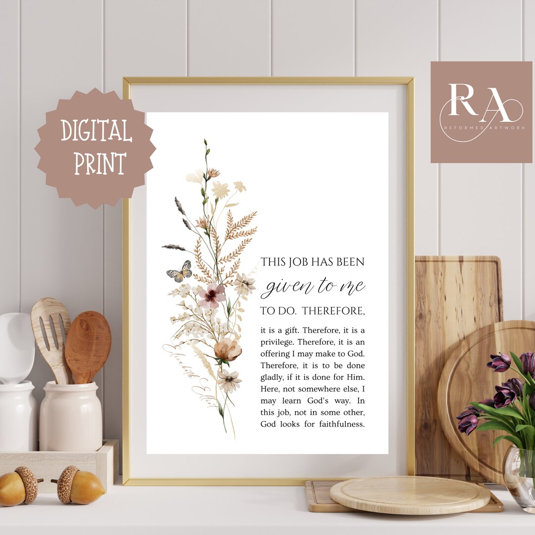 Elisabeth Elliot Quote This Job Has Been Given to Me to Do. Therefore ...