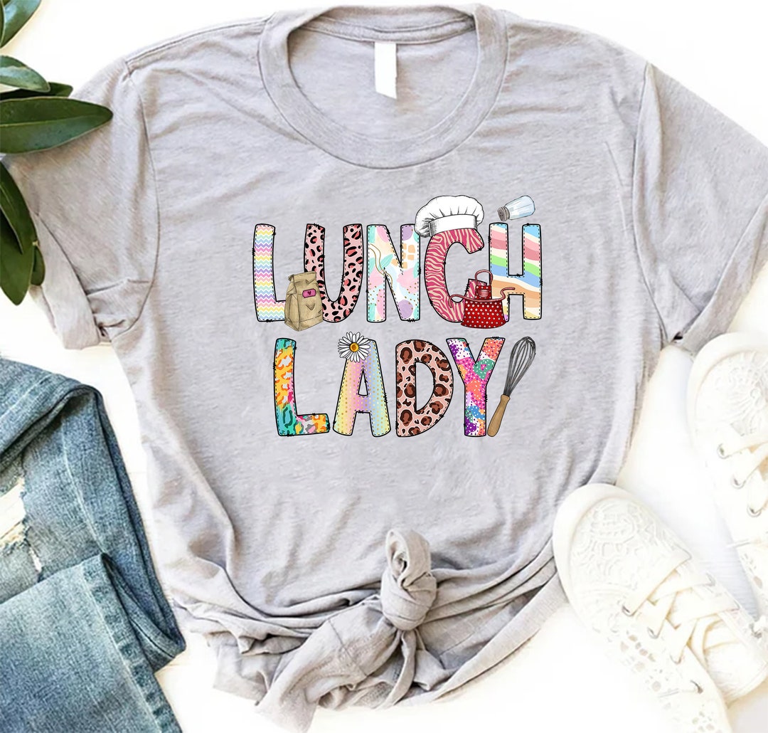 Lunch Lady Shirt, School Lunch Ladies Shirt, Cafeteria Worker T-shirt, Cafeteria Crew Shirt ...