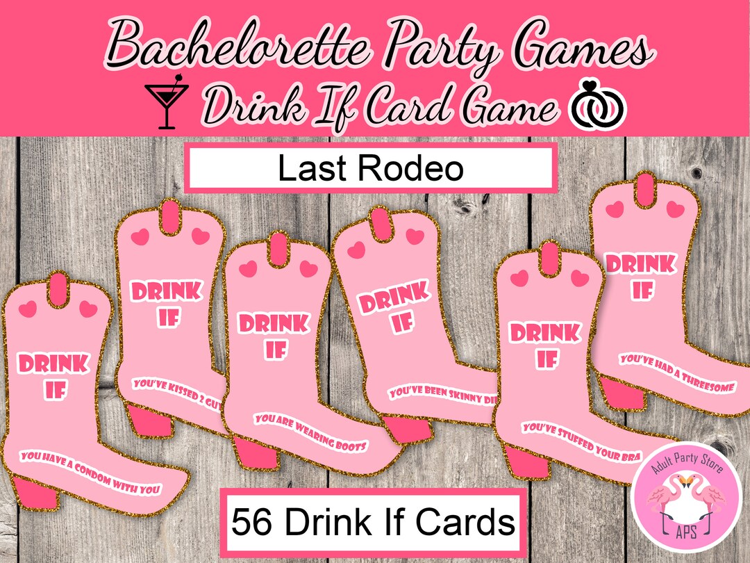 Last Rodeo Bachelorette Drink If Game, Hen Party, Dirty Drink If Bridal ...