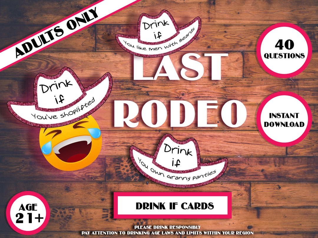 Last Rodeo Bachelorette party Hen Party Drink if cards Texas Girls ...