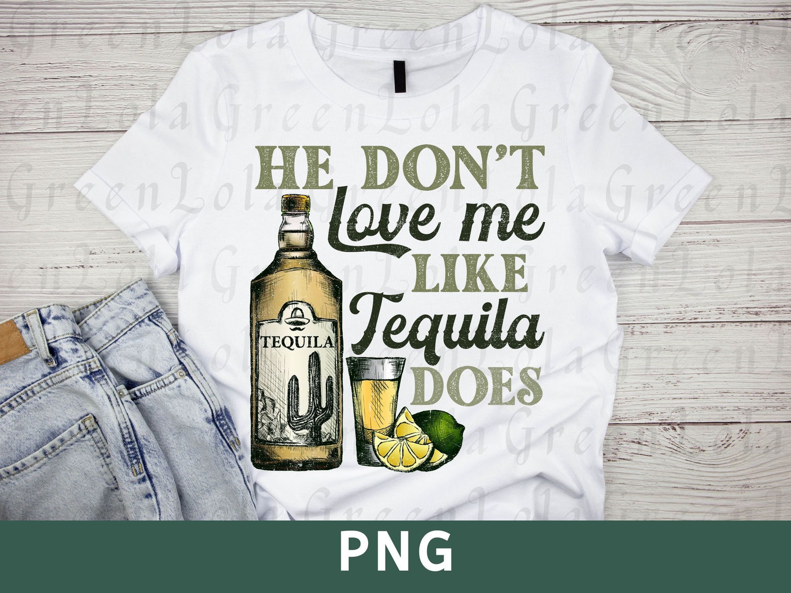He Don't Love Me Like Tequila Does Png, Alcohol Png, Summer Drink Png ...