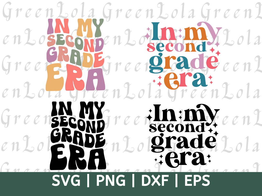 In My Second Grade Era SVG PNG, Second Grade Era SVG, 2nd Grade Era Svg ...
