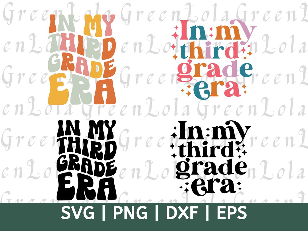 In My Third Grade Era Svg Png, in My 3rd Grade Era Svg Png, Third Grade ...
