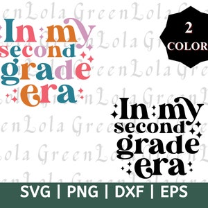 In My Second Grade Era SVG PNG, Second Grade Era SVG, 2nd Grade Era Svg ...
