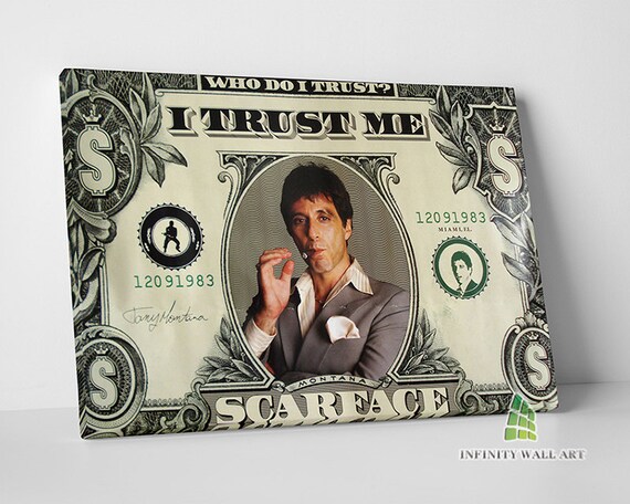 Scarface Al Pacino Dollar Bill Quote Canvas Art Wall Art Mafia - Etsy