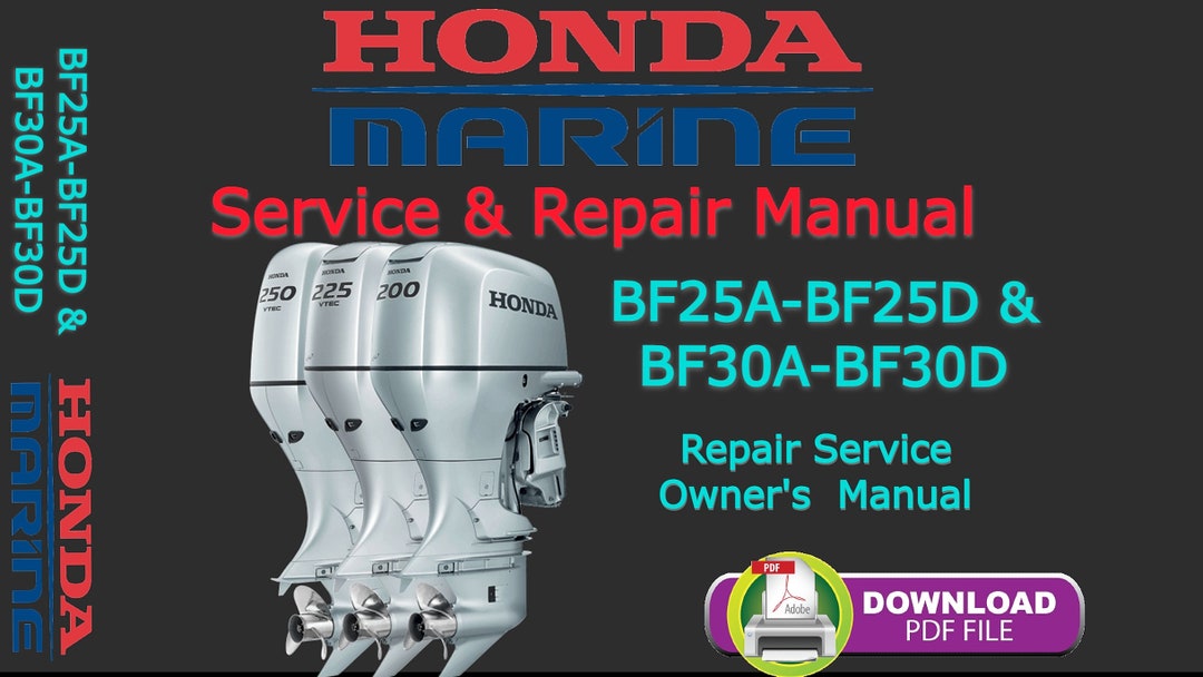 Honda Service Manual BF25A BF25D BF30A BF30D Owner Manual - Etsy Australia