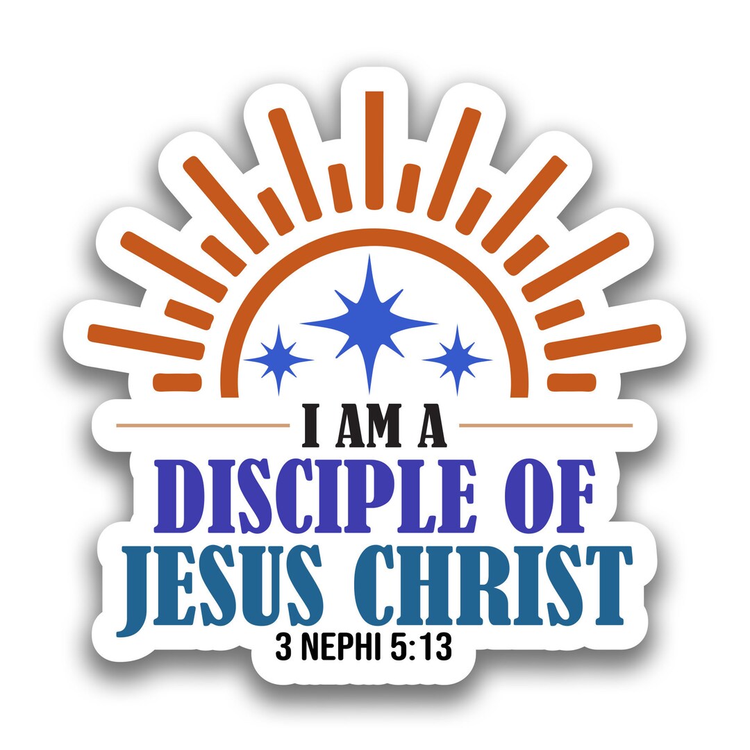 LDS 7 2024 Youth Theme i Am a Disciple of Jesus Christ ONE DECAL ...
